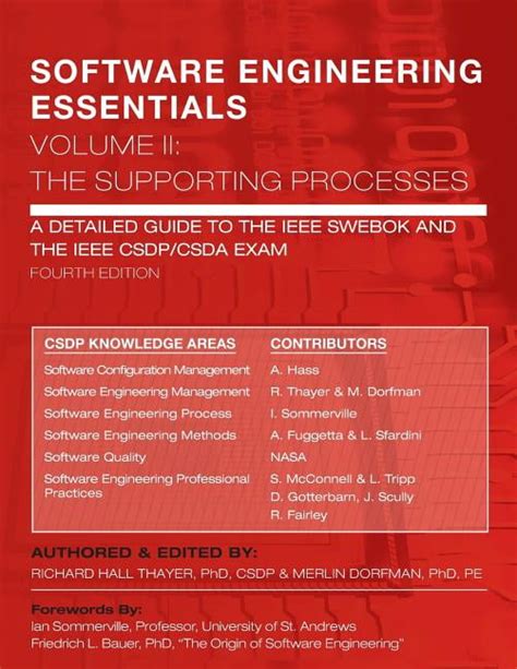 Software Engineering Essentials Volume Ii The Supporting Processes A Detailed Guide To The