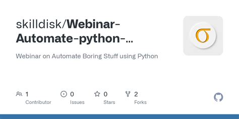GitHub Skilldisk Webinar Automate Python Webinar On Automate Boring Stuff Using Python