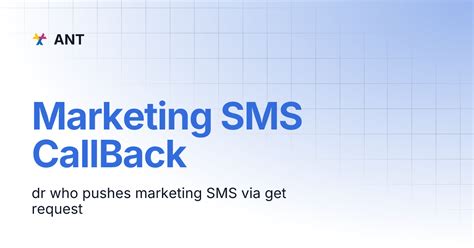 Marketing SMS CallBack ANT