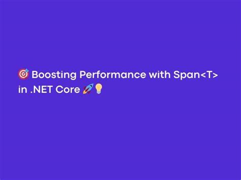 crippe alm on linkedin 🎯 boosting performance with span in core 🚀💡