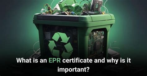 What Is An Epr Certificate And Why Is It Important Registrationwala