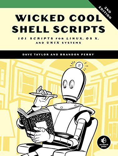 Wicked Cool Shell Scripts 2nd Edition 101 Scripts For Linux Os X