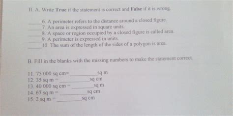 Solved Ii A Write True If The Statement Is Correct And False If It Is Wrong 6 A Perimeter