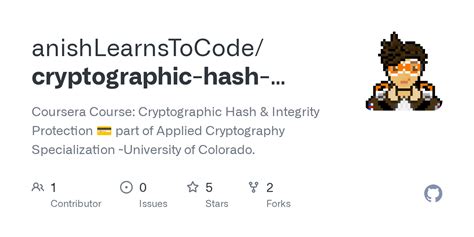 GitHub AnishLearnsToCode Cryptographic Hash Integrity Protection Coursera Course