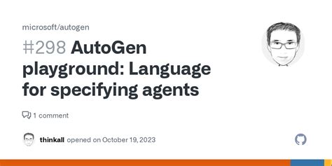 Autogen Playground Language For Specifying Agents · Issue 298 · Microsoftautogen · Github