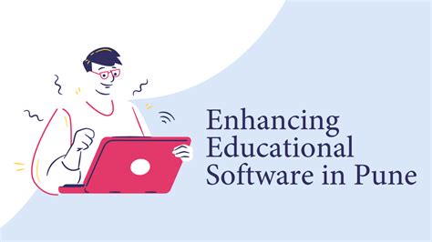 enhancing educational software in pune