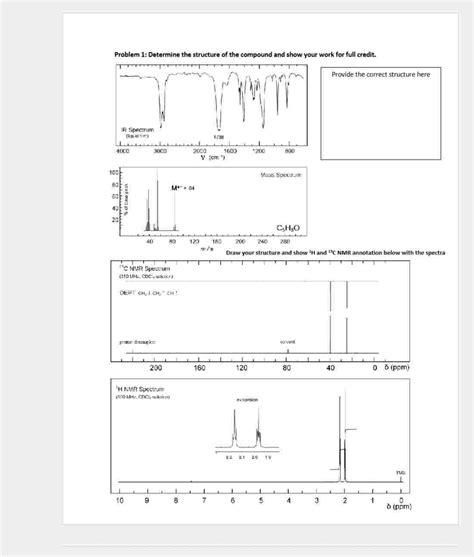 Solved Problem 1 Determine The Structure Of The Compound