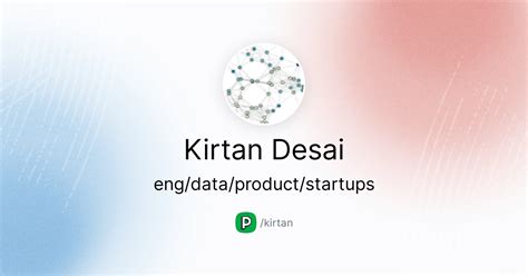 Kirtan Desai • Peerlist