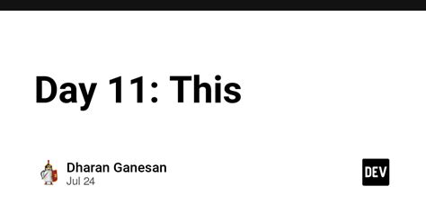 Day 11 This Dev Community