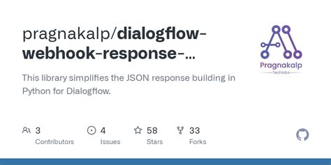 GitHub Pragnakalp Dialogflow Webhook Response Libary In Python This Library Simplifies The