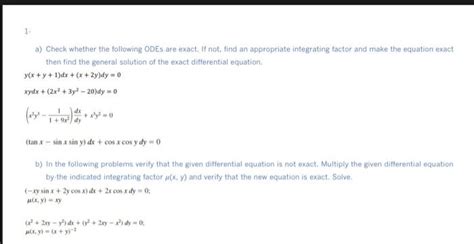 solved 1 a check whether the following odes are exact if
