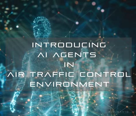 Enhancing Air Traffic Control The Role Of Ai Agents