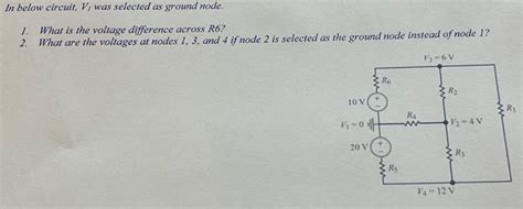 In Below Circuit V Was Selected As Ground Node 1