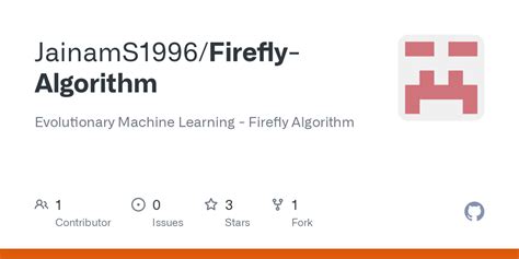 Github Jainams1996firefly Algorithm Evolutionary Machine Learning