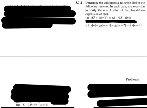 solved 3 7 2 determine the unit impulse response h[n] of the