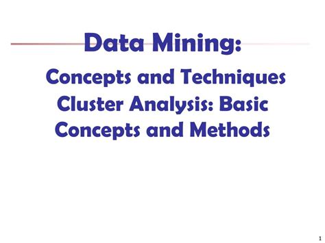 Ppt Data Mining Concepts And Techniques Cluster Analysis Basic