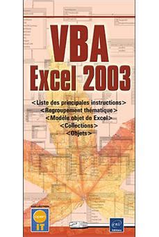 VBA Excel 2003 Liste des principales instructions et syntaxe détaillée broché Collectif