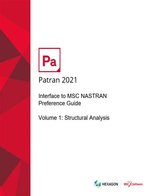 Patran 2021 Interface To Msc Nastran Preference Guide Volume 1