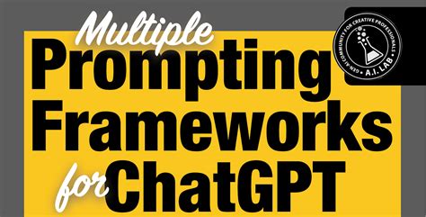Multiple Prompting Frameworks For Chatgpt By Brian W Sykes Medium