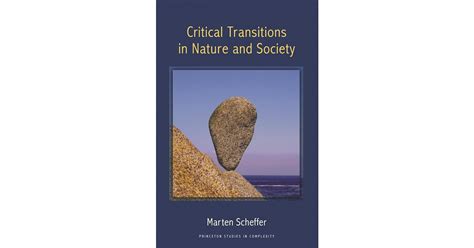 Critical Transitions In Nature And Society Princeton University Press