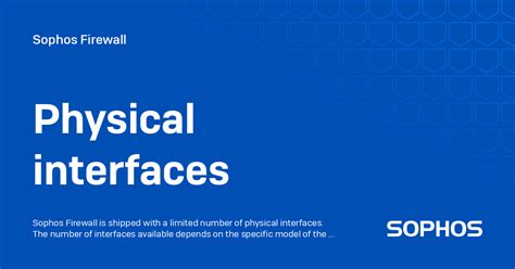 Physical Interfaces Sophos Firewall