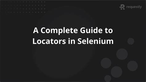 A Complete Guide To Locators In Selenium