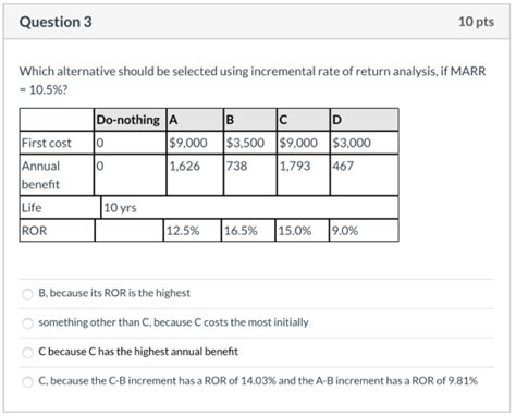 question 3 10 pts which alternative should be selected using