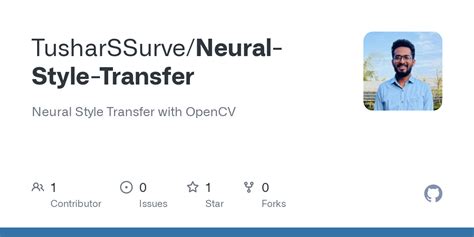 GitHub TusharSSurve Neural Style Transfer Neural Style Transfer With OpenCV