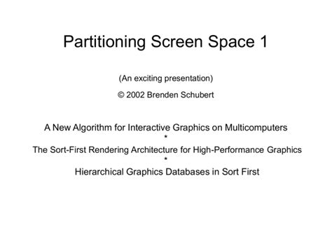 Partitioning Screen Space 1