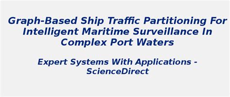 Intelligent Maritime Surveillance In Complex Port Waters S Logix