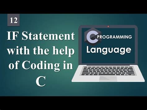 Learn IF Statement With The Help Of Coding Example What Is Selection Structure In C Mind