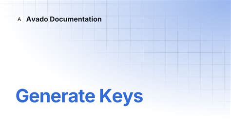 Generate Keys Avado Documentation