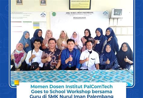 Workshop Institut Teknologi Dan Bisnis Palcomtech Di Smk Nurul Iman