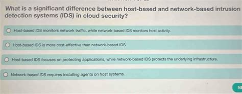 Solved What Is A Significant Difference Between Host Based And Network