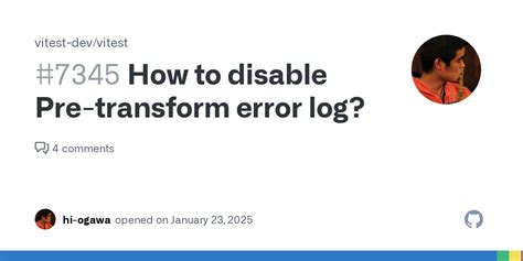 How To Disable Pre Transform Error Log · Issue 7345 · Vitest Devvitest · Github