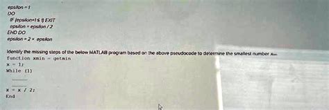 Epsilon 1 Do If Epsilon 1 ≤ 1 Exit Epsilon Epsilon 2 End Do Epsilon 2 Epsilon