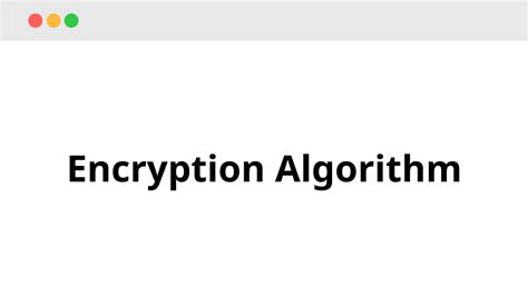 ⭐️ Encryption Algorithm 1️⃣
