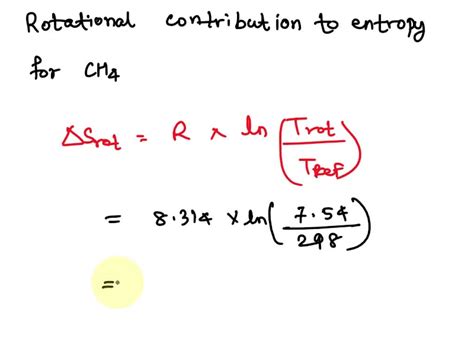 Solved Calculate The Rotational Contribution To Entropy In Si Units