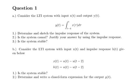 Solved Consider The Lti System With Input Xt And Output
