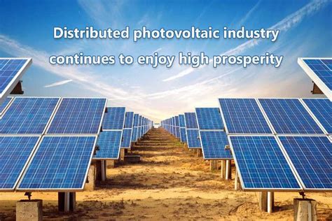 Prospect And Research Report Of Distributed Photovoltaic Industry In 2022 Tycorun Energy
