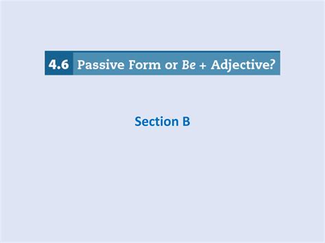 Passive Form Or Be Adjective Pptx
