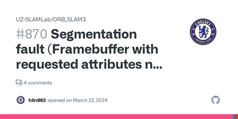 Segmentation Fault Framebuffer With Requested Attributes Not Available · Issue 870 · Uz