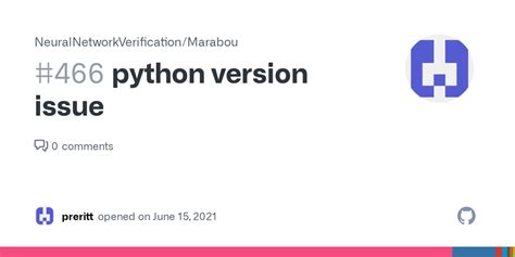 Python Version Issue Issue NeuralNetworkVerification Marabou GitHub