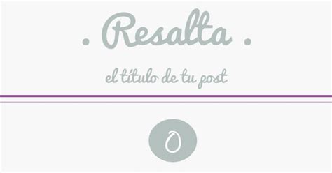 Cómo añadir una línea o separador en tus posts de Blogger Café largo de ideas Decoración