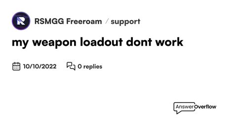 My Weapon Loadout Dont Work Rsmgg ~ Freeroam