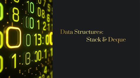 Understanding Stack And Deque Data Structures Simple And Clear