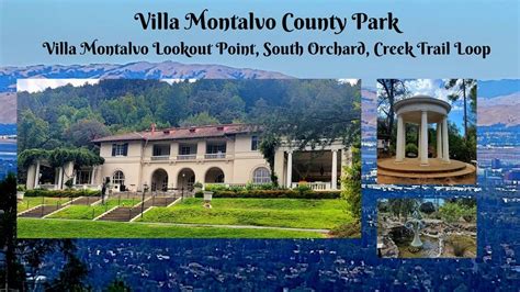 Villa Montalvo County Park Villa Montalvo Lookout Point South Orchard