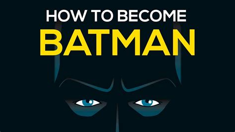 How To Become Batman Youtube