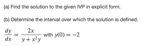 solved a find the solution to the given ivp in explicit