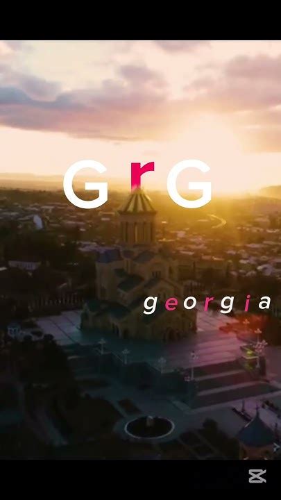 Georgia 🇬🇪 Shorts Edit Georgia Capcut საქართველო Youtube